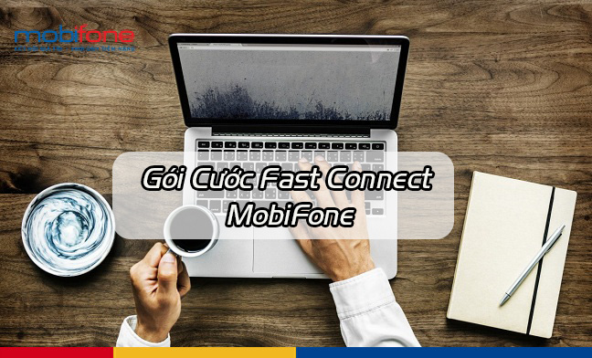 Fast Connect là gì? - Mobifone Data