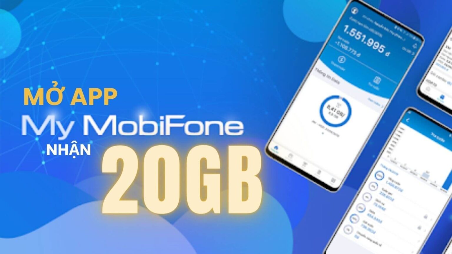 Mở app My Mobifone - nhận liền 20GB - Mobifone Data