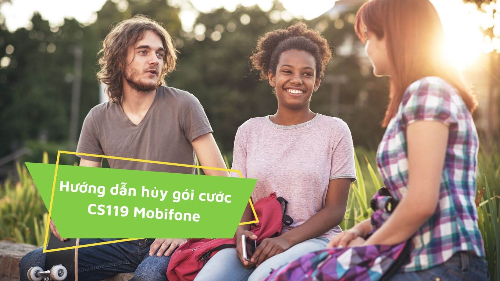 Hướng dẫn hủy gói cước CS119 Mobifone - Mobifone Data